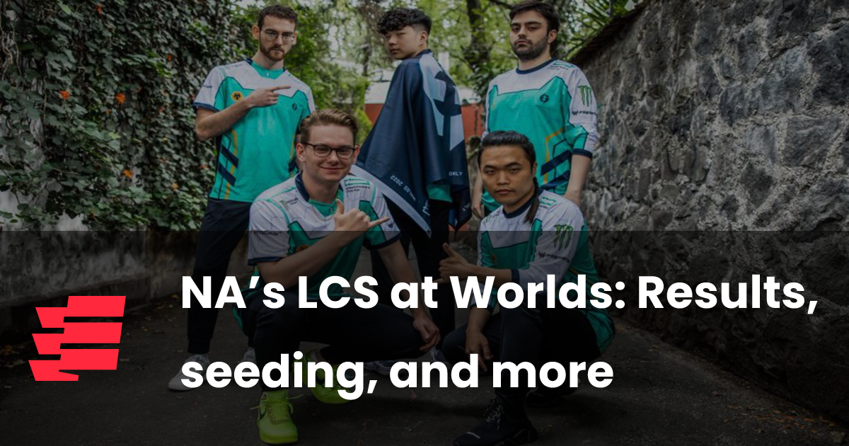 NA’s LCS at Worlds: Results, seeding, and more | esports.gg