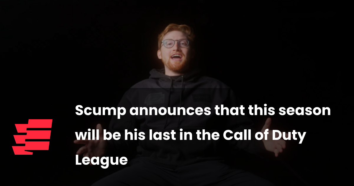 Scump announces that this season will be his last in the Call of Duty ...
