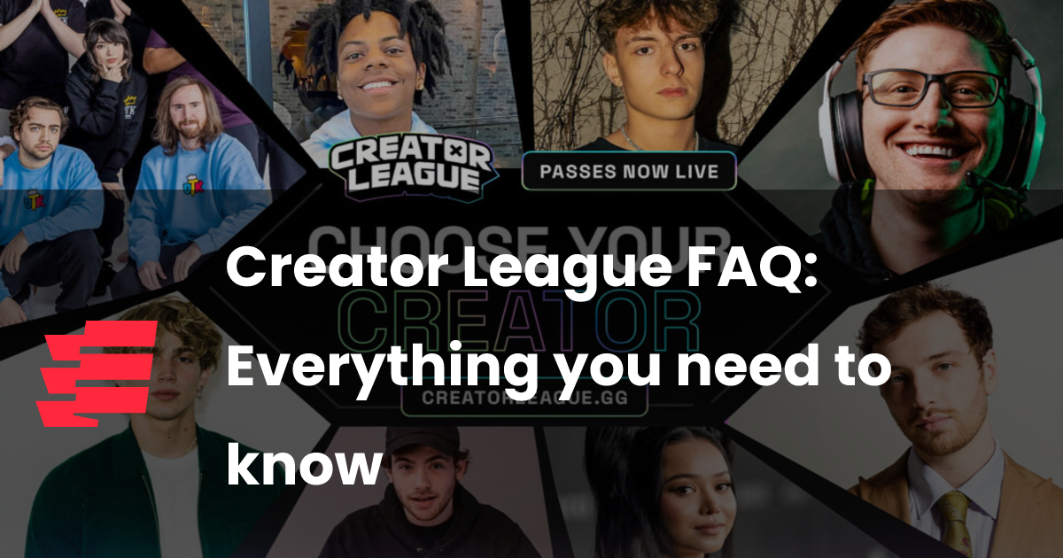 Creator League FAQ: Everything you need to know | esports.gg