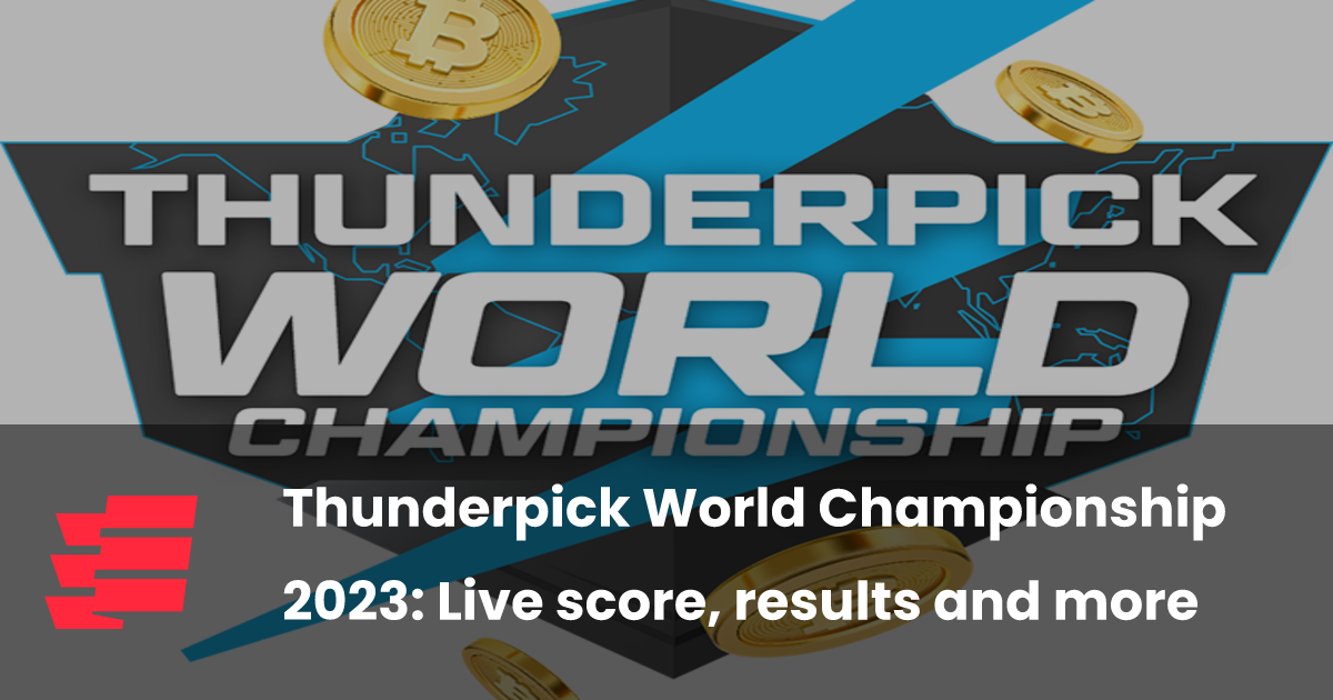 Thunderpick World Championship 2023: Live score, results and more | esports.gg