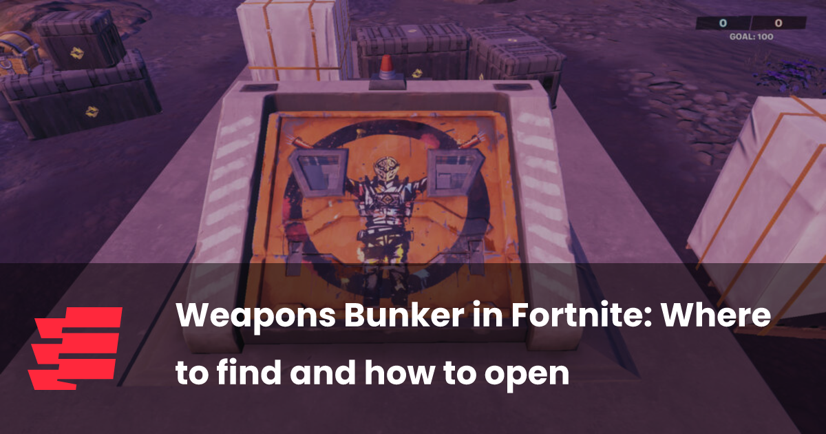 Weapons Bunker in Fortnite: Where to find and how to open | esports.gg
