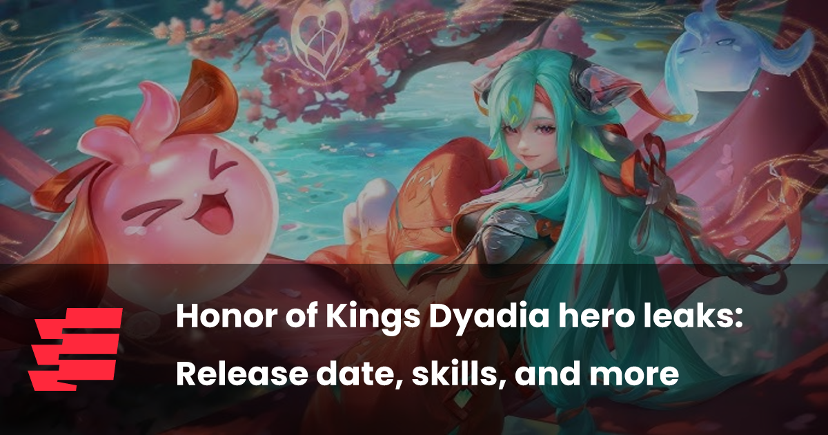Honor of Kings Dyadia hero leaks: Release date, skills, and more ...