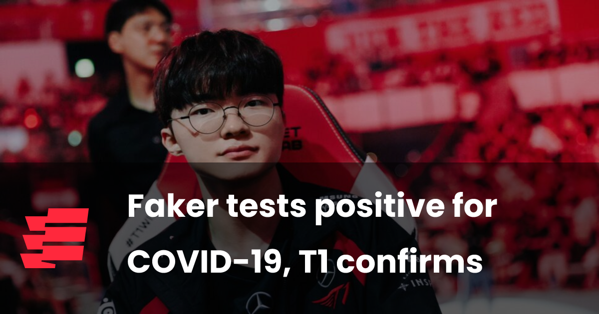 Faker tests positive for COVID-19, T1 confirms | esports.gg